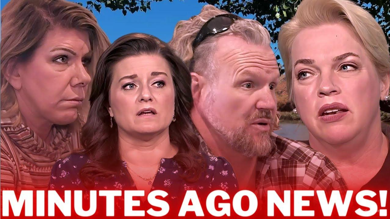 Minutes Ago News Janelle And Meri Blow Lid Off Kody And Robyns Toxic Dynasty And Legal Safeguards